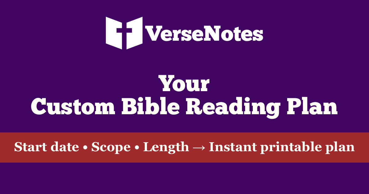 VerseNotes Bible Reading Plan Generator | VerseNotes
